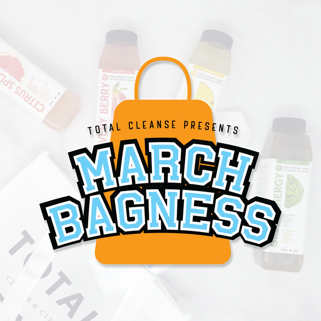 It's March Bagness! Score a Free Gift with your Order! – Total Cleanse